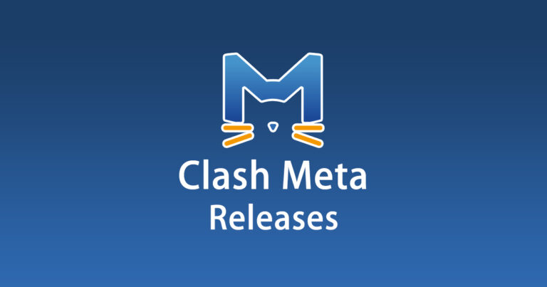 Clash Meta Releases - Clash Meta